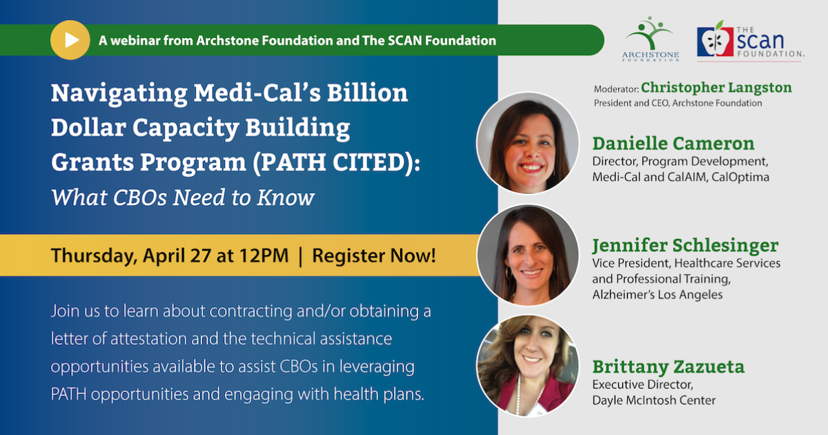 WEBINAR: Navigating Medi-Cal’s Billion Dollar Capacity Building Grants ...