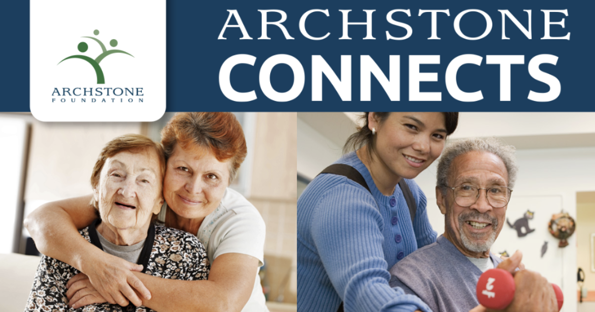 March 2023 Archstone Connects Newsletter- Archstone Foundation