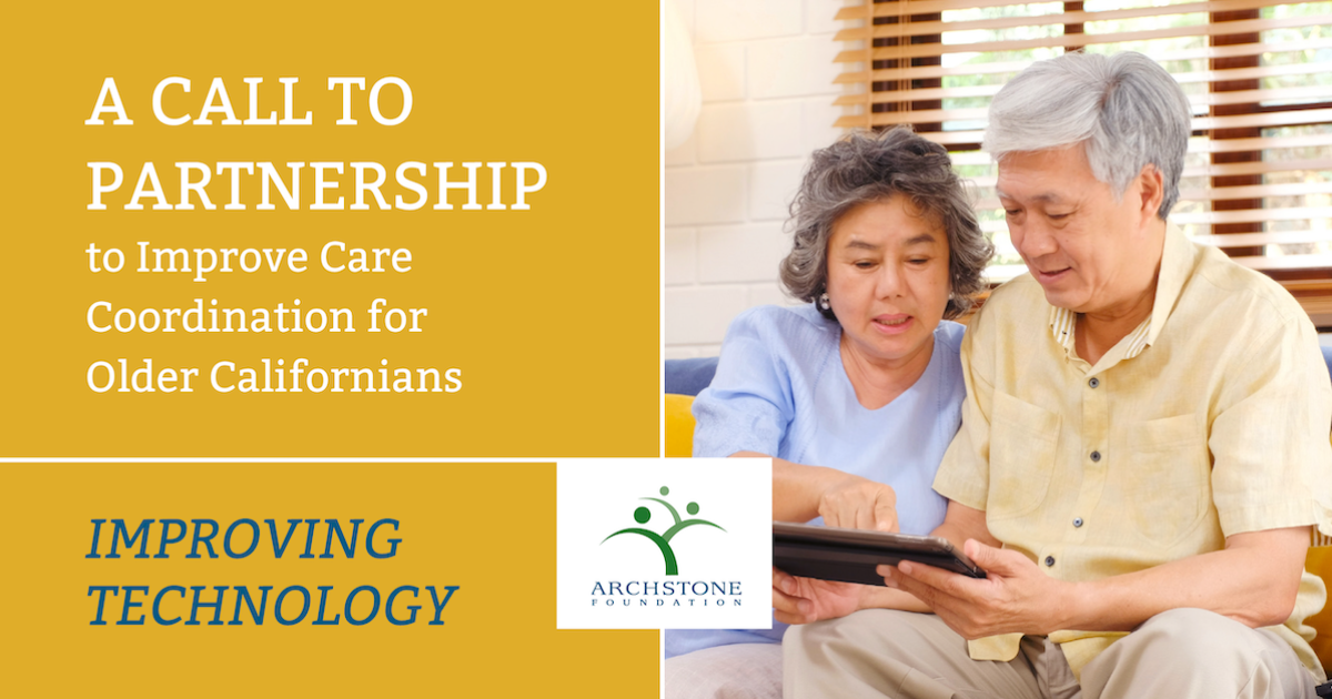 Improving Technology for Better Care Coordination: A Call to ...